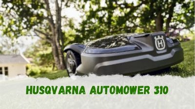 Discover the Husqvarna Automower 310 Mark II Robot Lawn Mower: Best ...
